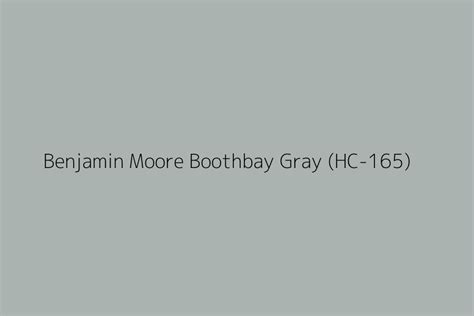 Benjamin Moore Boothbay Gray HC 165 Color HEX Code