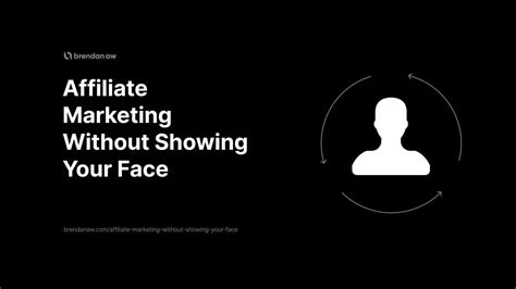 10 Ways To Do Affiliate Marketing Without Showing Your Face