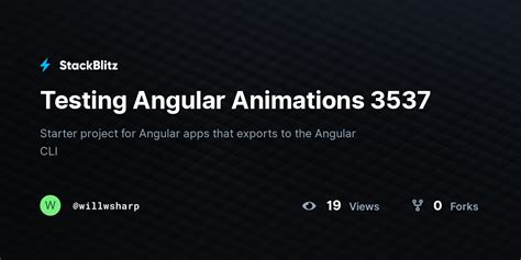 Testing Angular Animations 3537 StackBlitz