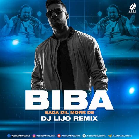 Biba Sada Dil Morr De Remix 2022 Dj Lijo Mp3 Download