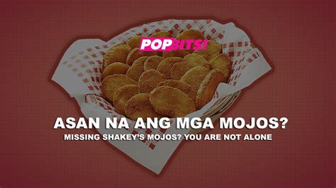 Missing Shakeys Mojos You Are Not Alone Popbits