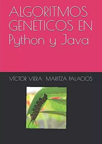 Libro Algoritmos Genéticos En Python Y Java spanish Envío gratis