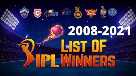 Ipl Winners List From 2008 2021 Indian Premier League Full Winners