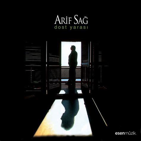 Arif Sağ Konser Takvimi şarkıları