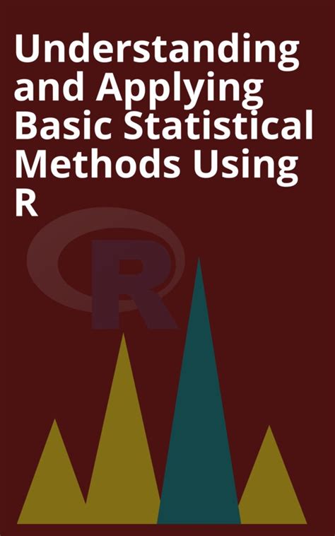 understanding and applying basic statistical methods using r