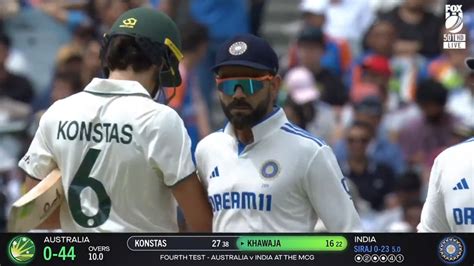 Tempers Flare The Mcg As Virat Kohli Bumps Sam Konstas Mid Pitch News