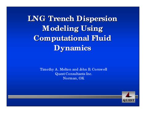 Pdf Lng Trench Dispersion Modeling Using Computational Fluid Dynamics Timothy A Melton