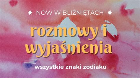 Nów w Bliźniętach Rozmowy i Wyjaśnienia Wszystkie znaki zodiaku YouTube