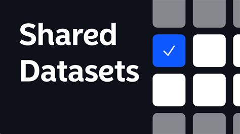 Shared Datasets In Your Organization Atlas