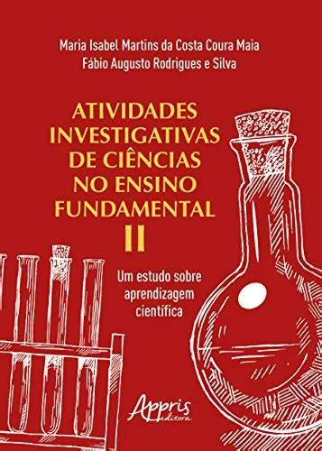 Libro Atividades Investigativas De Ciencias No Ensino Fundam Cuotas Sin Interés