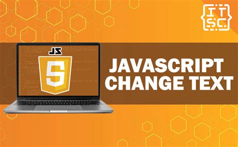 How To Change The Text Of An Element Using JavaScript