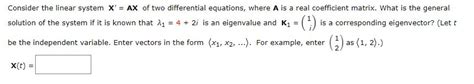 Solved Consider The Linear System X Ax Of Two