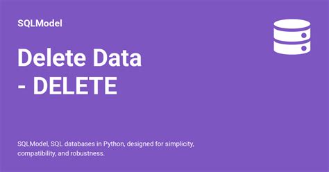删除数据 Delete Sqlmodel Sqlmodel 中文