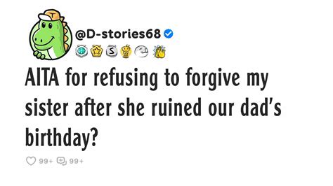 AITA for refusing to forgive my sister after she ruined our dad's birthday? - YouTube