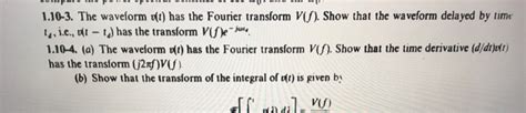 Solved Pool Poo Lido Di Ou Woul 110 3 The Waveform Wt Has