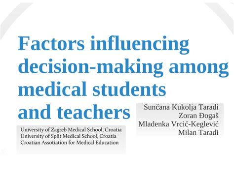 Factors Influencing Decision Making Among Medical Students And Teache