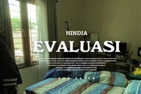 Makna Lagu Evaluasi Hindia Kisah Kehidupan Dunia Yang Penuh Lika Liku