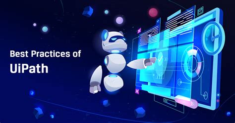 Uipath Best Practices Guidelines Rpa Implementation