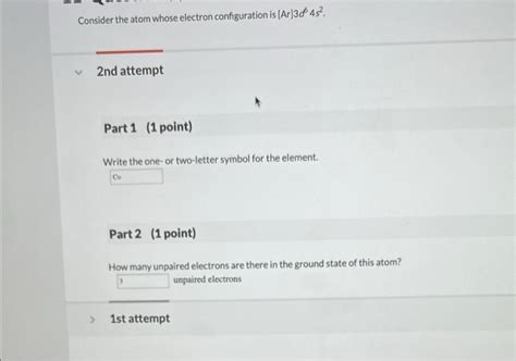 solved consider the atom whose electron configuration is
