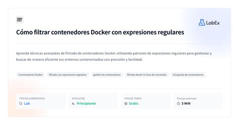 Cómo Filtrar Contenedores Docker Con Expresiones Regulares Labex