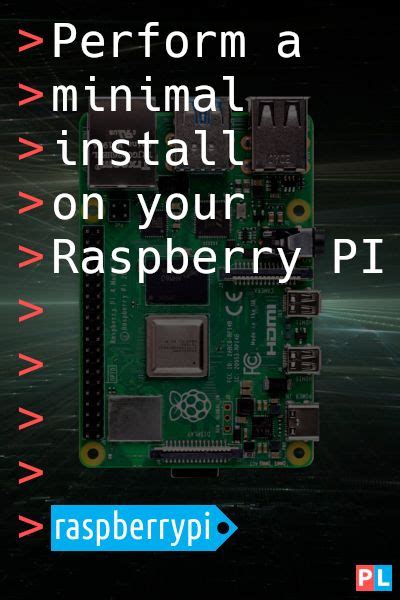 minimal install for raspberry pi