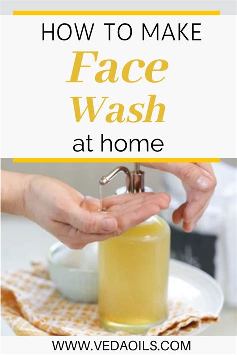 How To Make Face Wash At Home Diy Face Wash Homemade Face Wash Diy