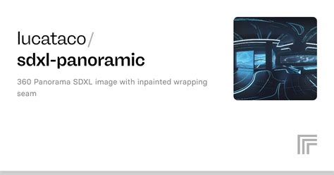 Examples Lucataco Sdxl Panoramic Replicate