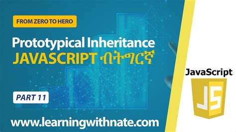 Javascript ብትግርኛ Part 11 Object Oriented Programming Prototypical