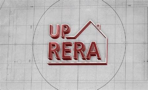 Up Rera Approves 16 Major Real Estate Projects Worth ₹3200 Crore To Boost Housing And