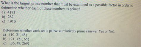 Solved What Is The Largest Prime Number That Must Be