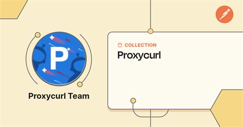 proxycurl get started postman api network