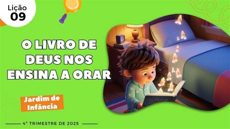 Ebd Lição 9 Jardim De Infância O Livro De Deus Nos Ensina A Orar 5