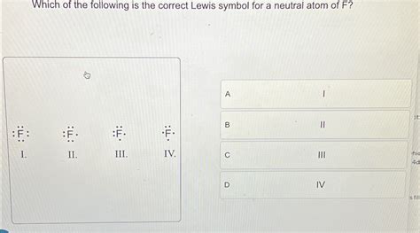 Solved Which Of The Following Is The Correct Lewis Symbol Chegg