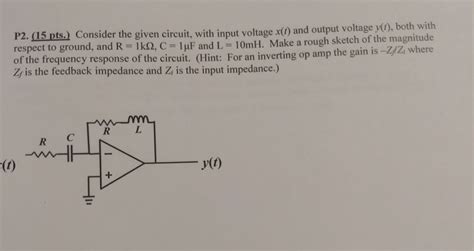 Solved Consider The Given Circuit With Input Voltage X Chegg