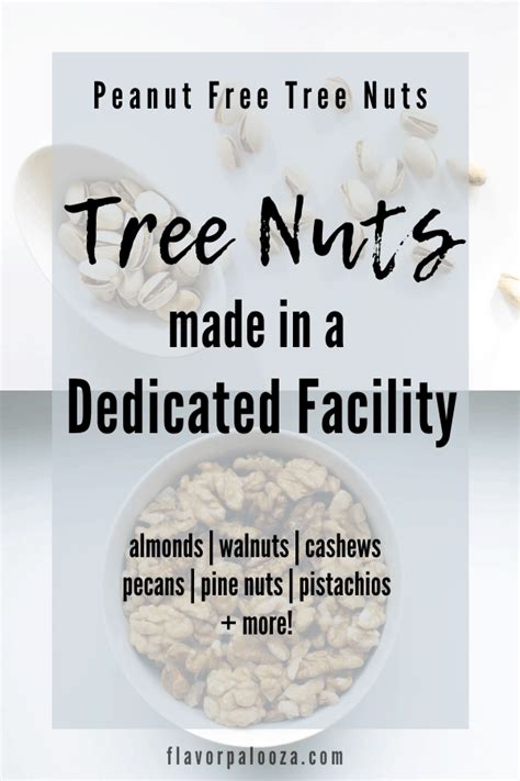 Peanut Free Tree Nuts In Dedicated Facilities