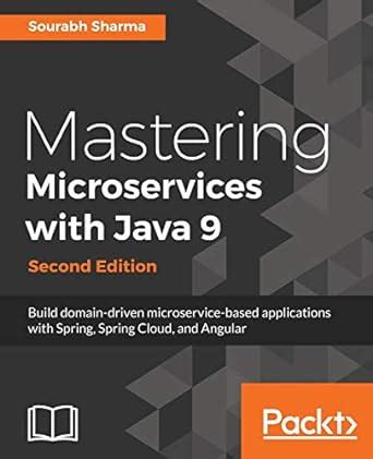 Amazon Fr Mastering Microservices With Java 9 Second Edition Build