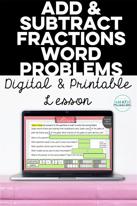Engaging Activity Solve Add And Subtract Fractions Word Problems