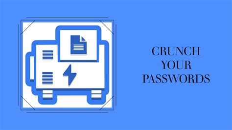 Getting Familiar With Crunch In Kali Linux A Password List Generator Guide