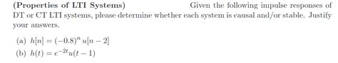Solved Properties Of Lti Systems Given The Following Chegg