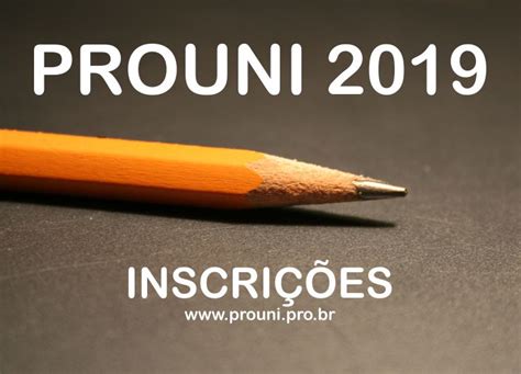 Inscrições Prouni 2019 Prouniprobr
