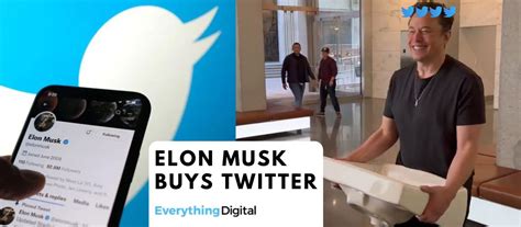Elon Musk Buys Twitter Everything Digital