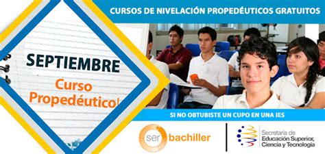 Curso de Nivelación 2017 Propedéuticos Gratuitos Ser Bachiller