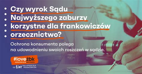 Czy wyrok Sądu Najwyższego zaburzy korzystne dla frankowiczów