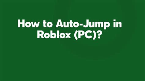 How To Auto Jump In Roblox Pc Youtube