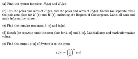 solved consider two discrete time lti systems defined by and
