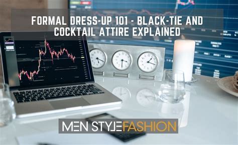 Formal Dress Up 101 Black Tie And Cocktail Attire Explained
