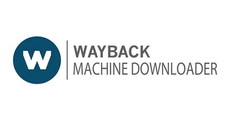 Wayback Machine Downloader 12whole Domain Free Trial