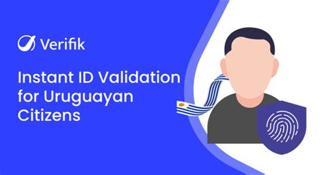 Instant Id Validation For Uruguayan Citizens Using Verifiks Api