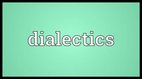 Dialectics Meaning Youtube