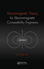Electromagnetic Theory For Electromagnetic Compatibility Engineers 1